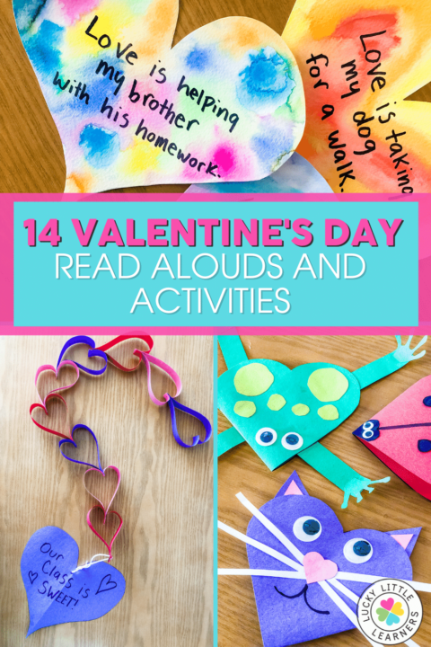 14 Valentine's Day Read Alouds and Activities - Lucky Little Learners