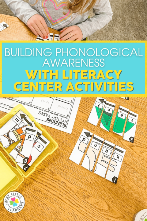 Building Phonological Awareness with Literacy Center Activities - Lucky ...