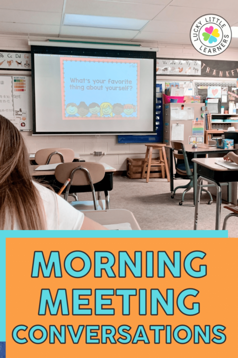 Morning Meeting Conversations - Lucky Little Learners
