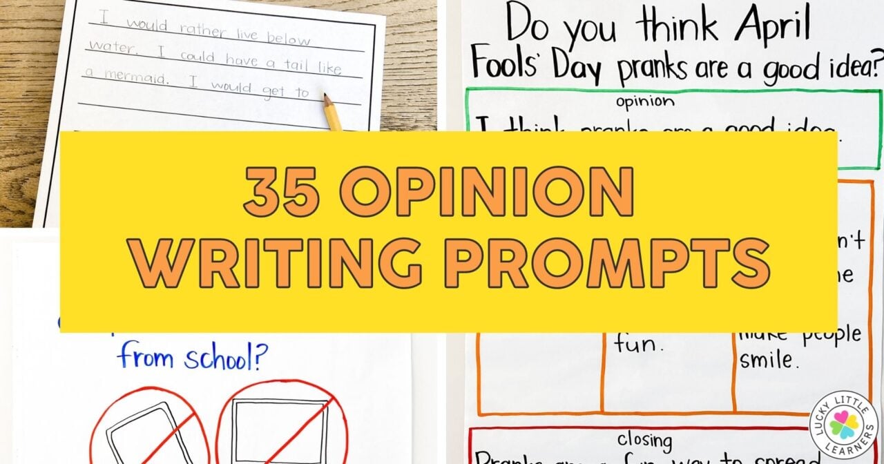 35 Opinion Writing Prompts for 2nd Grade - Lucky Little Learners