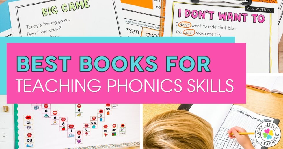 Best Books for Teaching Phonics Skills - Lucky Little Learners