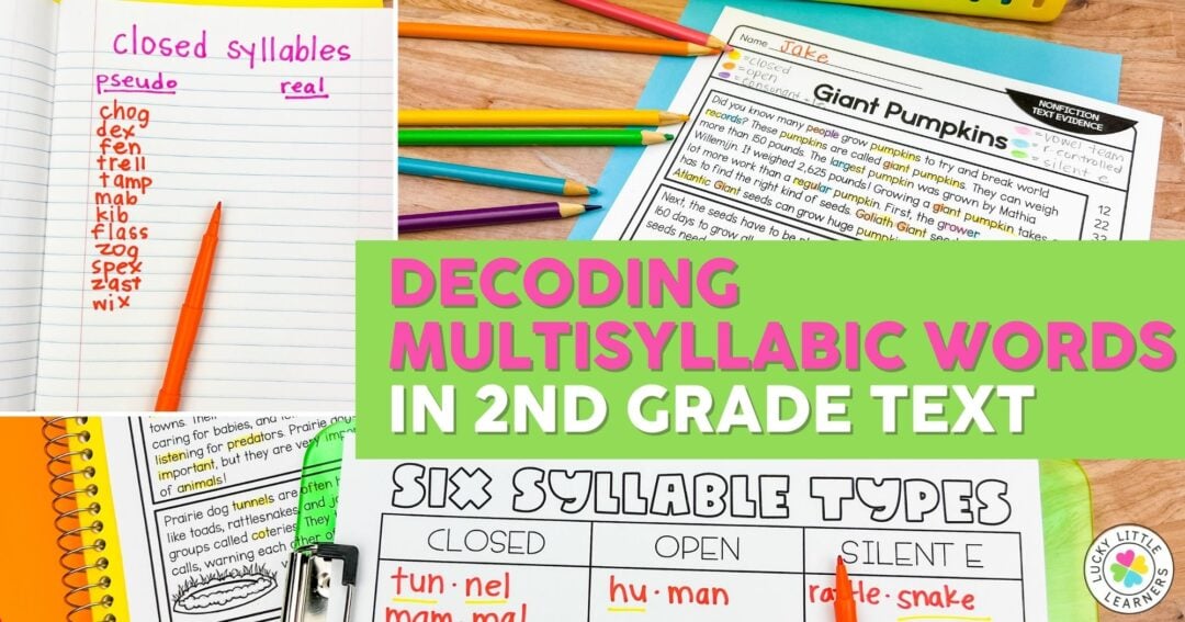 Decoding Multisyllabic Words in 2nd Grade Text - Lucky Little Learners
