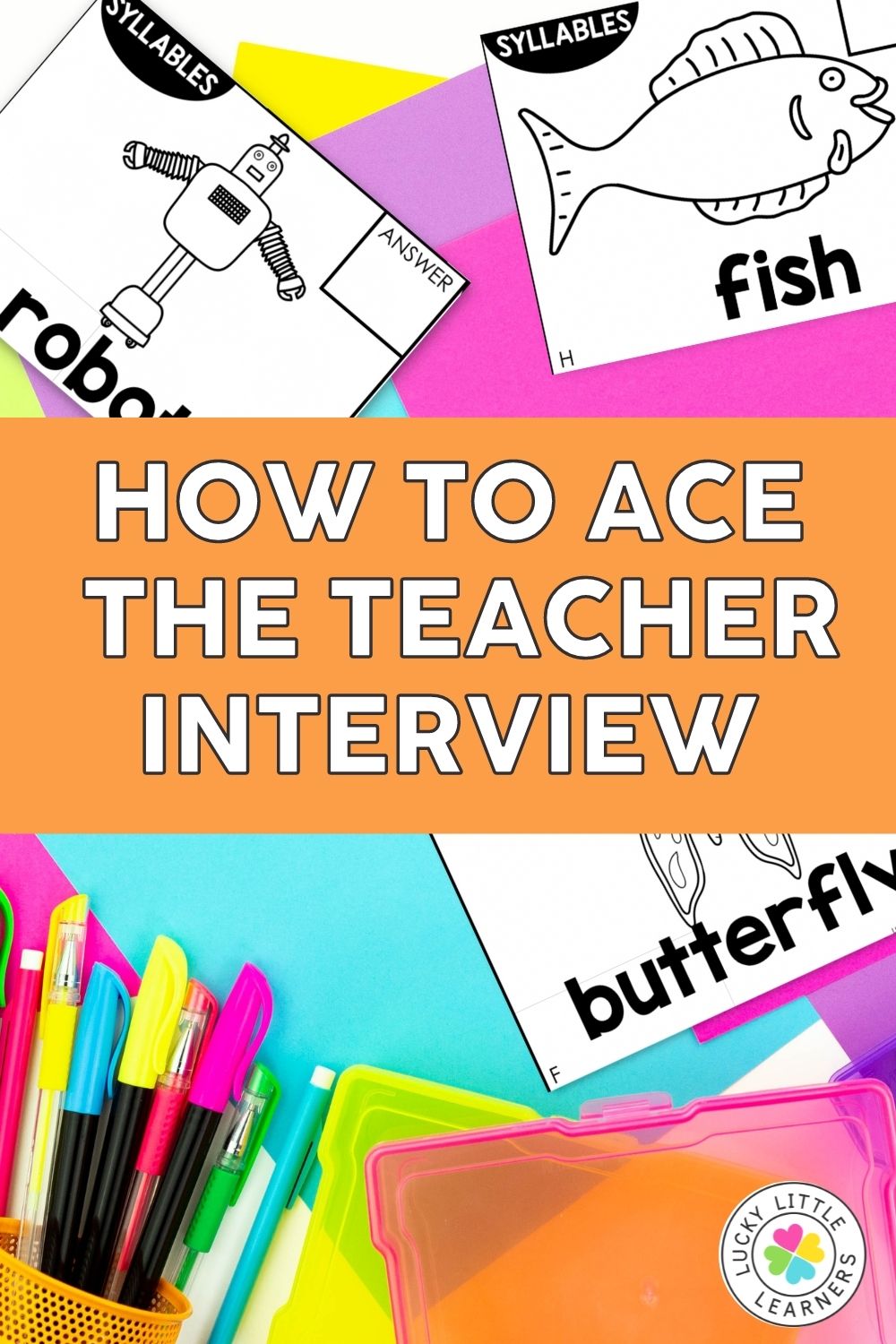 How to Ace the Teacher Interview - Lucky Little Learners