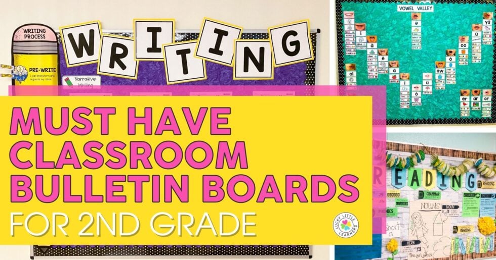 Must Have Classroom Bulletin Boards for 2nd Grade - Lucky Little Learners