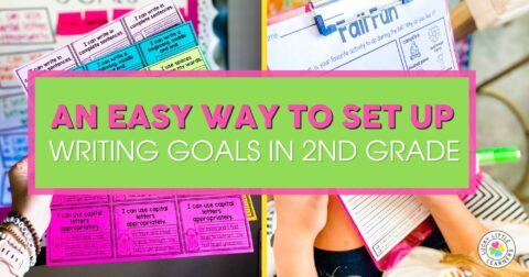 An Easy Way To Set Up Writing Goals In 1st or 2nd Grade - Lucky Little ...