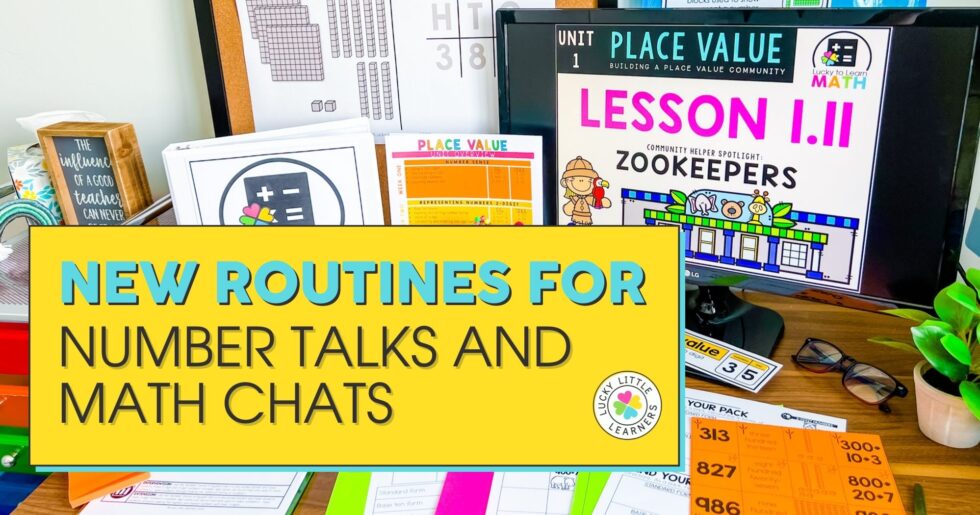 New Routines for Number Talks and Math Chats - Lucky Little Learners