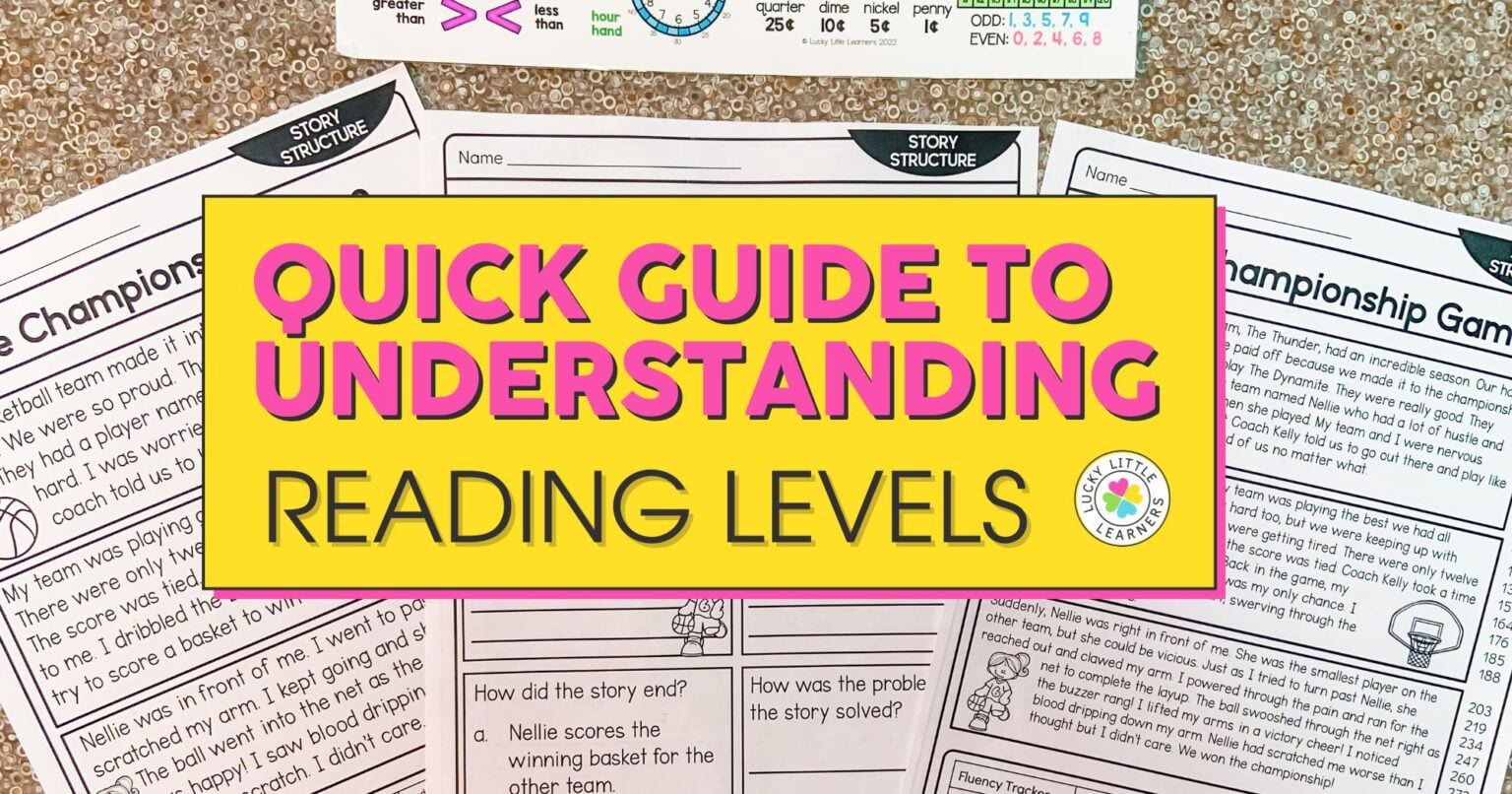 Quick Guide to Understanding Reading Levels - Lucky Little Learners