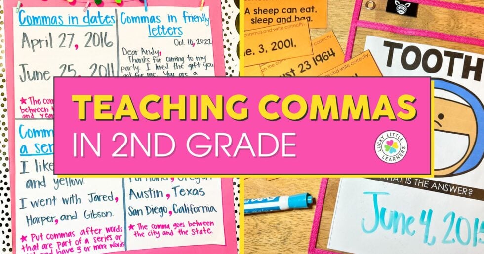 Teaching Commas in 2nd Grade - Lucky Little Learners