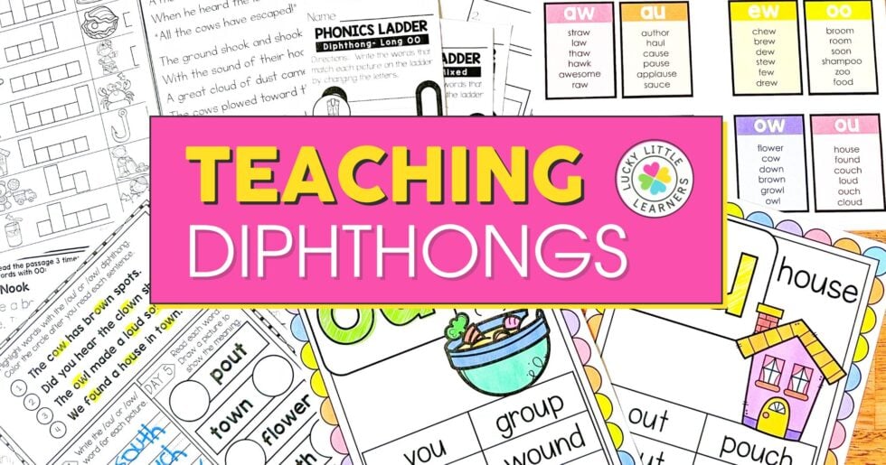 5 Creative Ways to Teach Diphthongs - Lucky Little Learners