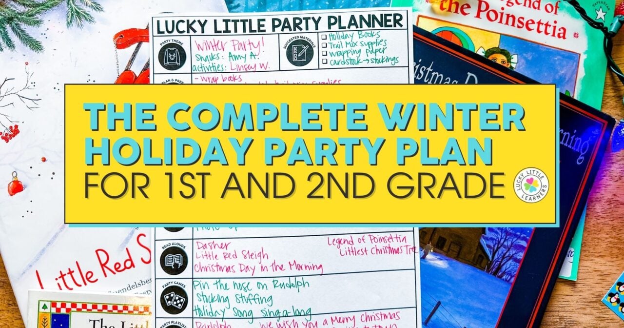 The Complete Winter Holiday Party Plan for 1st and 2nd Grade - Lucky ...