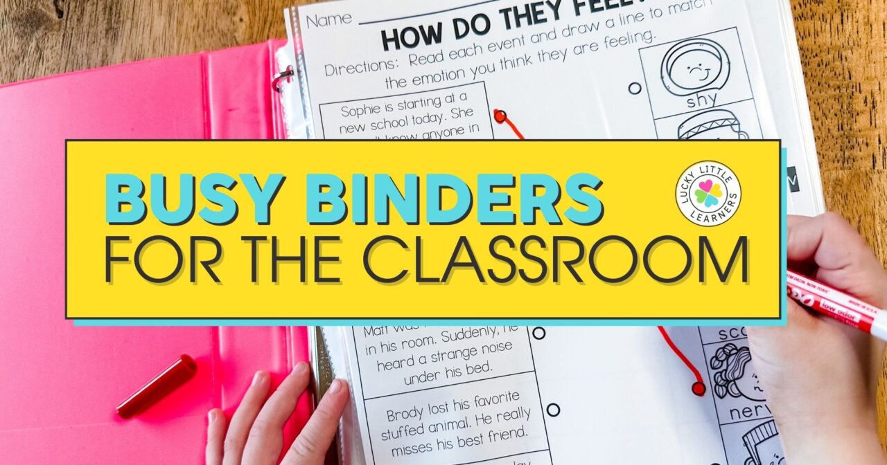 Busy Binders For the Classroom - Lucky Little Learners