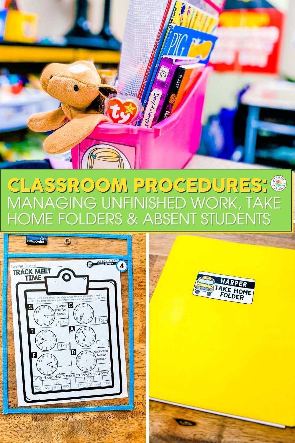 Classroom Procedures: Managing Unfinished Work, Take Home Folders ...