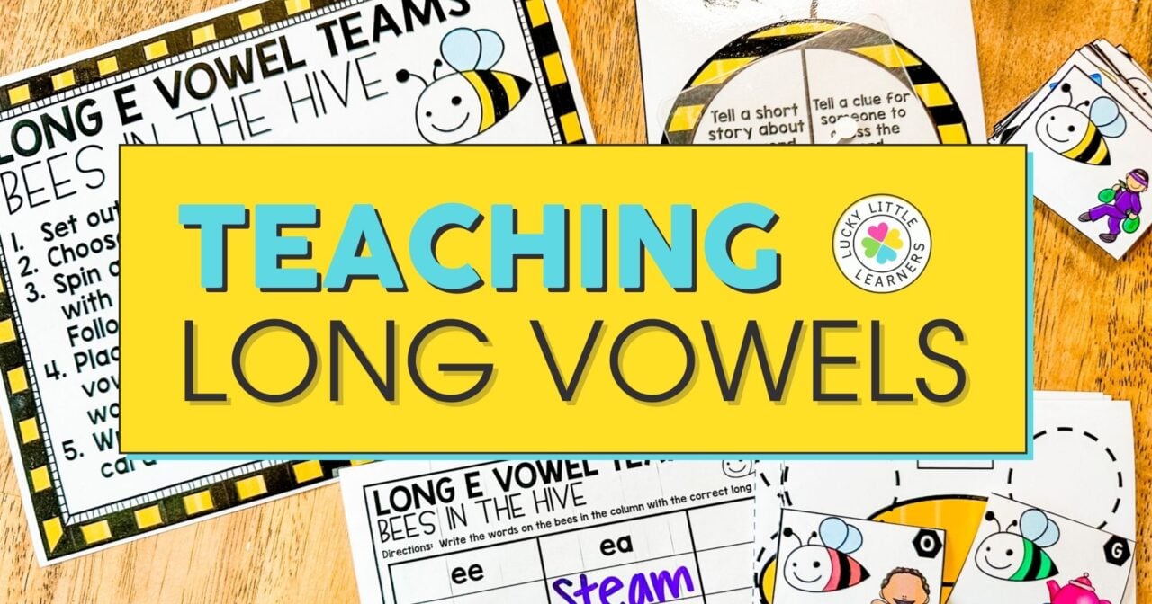 Teaching Long Vowels - Lucky Little Learners