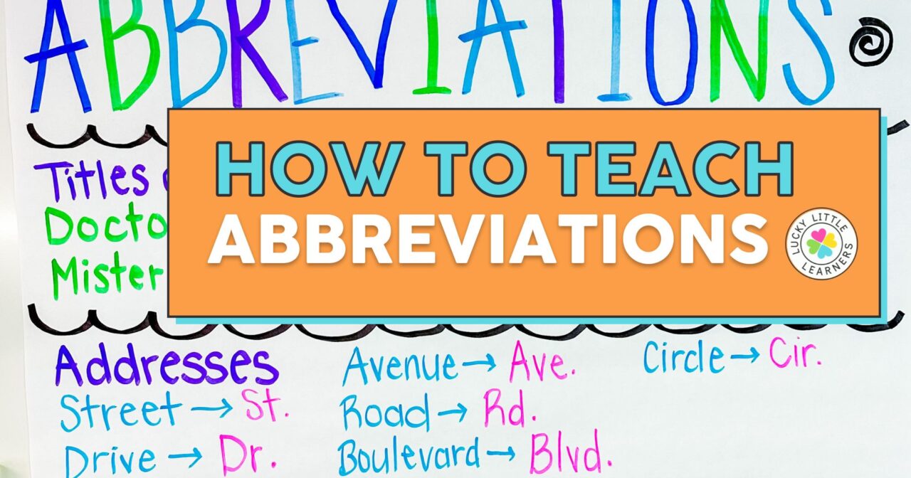 How to Teach Abbreviations - Lucky Little Learners
