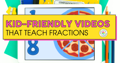 Kid-Friendly Videos That Teach Fractions - Lucky Little Learners