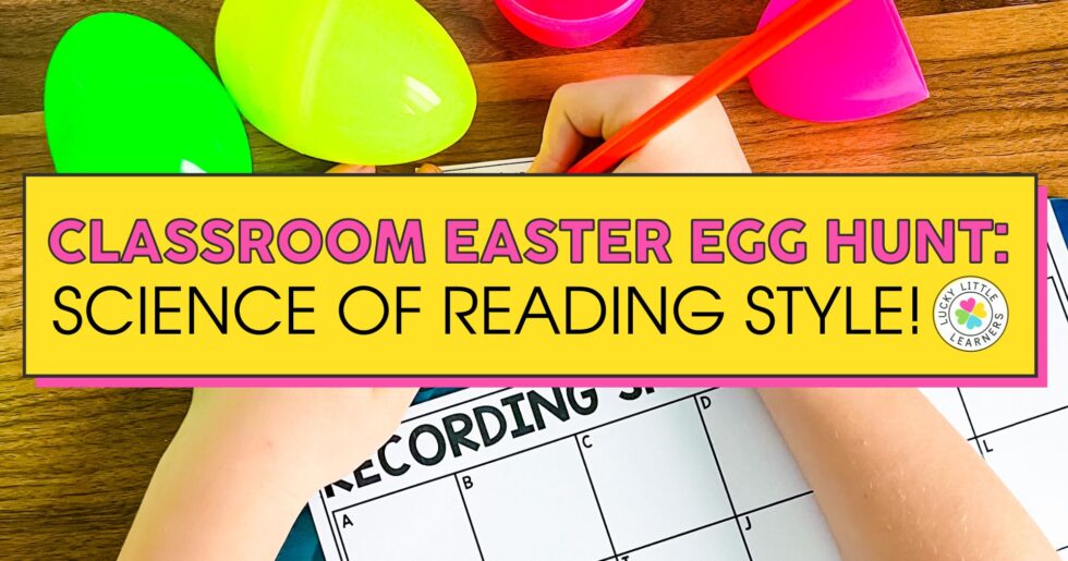 Classroom Easter Egg Hunt: Science of Reading Style! - Lucky Little ...