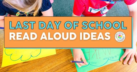 9 Last Day of School Read Alouds and Activities for K-2 - Lucky Little ...