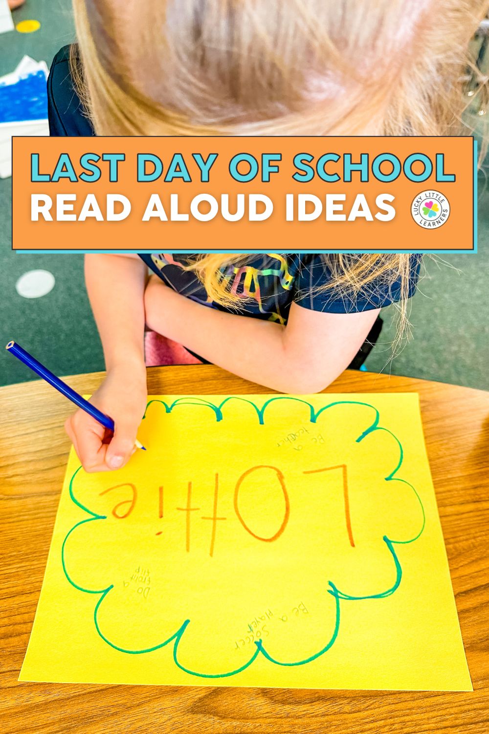 Last Day of School Read Aloud Ideas - Lucky Little Learners