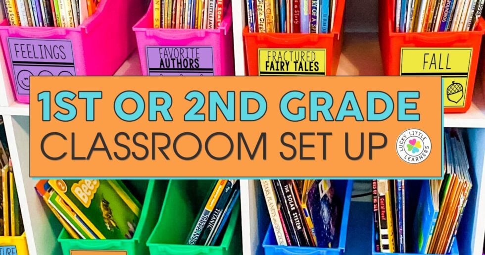 First or Second Grade Classroom Set Up Ideas - Lucky Little Learners ...
