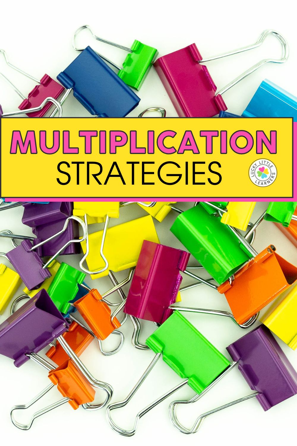 Multiplication Strategies - Lucky Little Learners