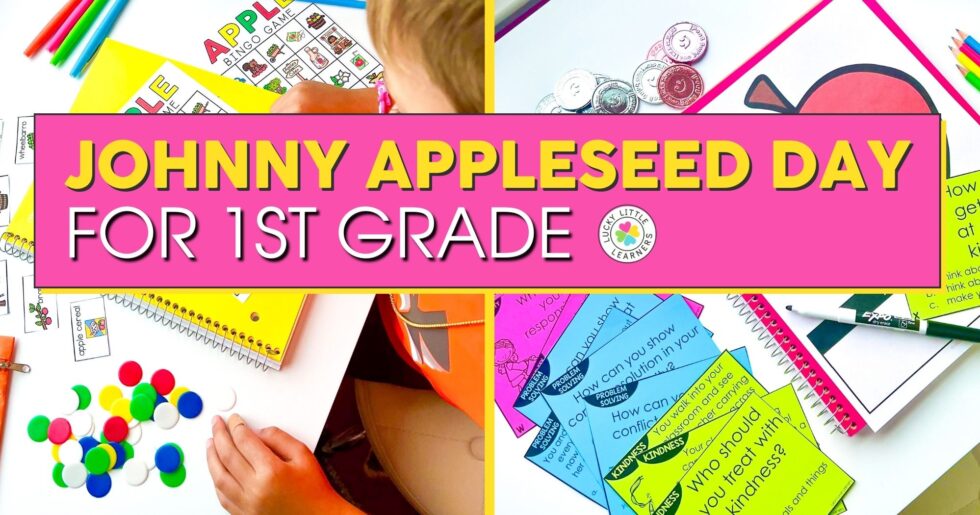Johnny Appleseed Day for 1st Grade - Lucky Little Learners