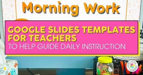 Google Slides Templates For Teachers To Guide Daily Instruction - Lucky ...