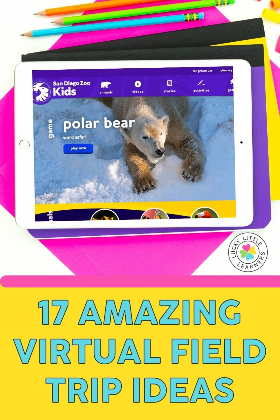 17 Amazing Virtual Field Trip Ideas - Lucky Little Learners