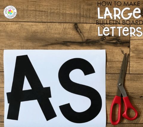 How to Make Large Bulletin Board Letters - Lucky Little Learners
