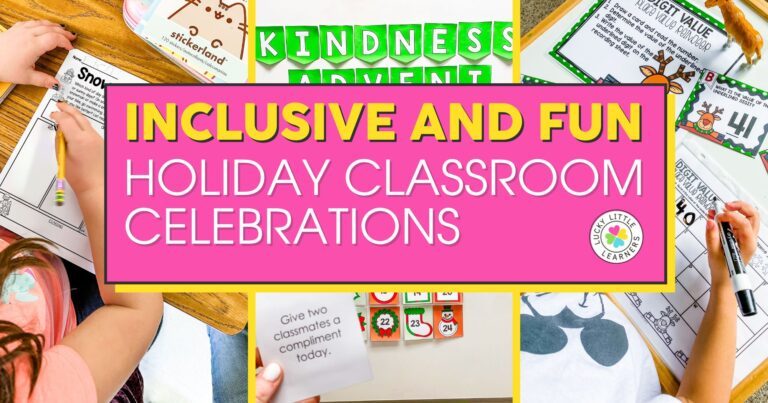 Inclusive and Fun Holiday Classroom Celebrations - Lucky Little Learners