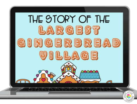 Transform Your Classroom Into a Gingerbread Village - Lucky Little Learners