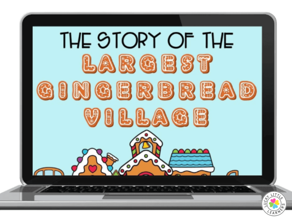 Transform Your Classroom Into a Gingerbread Village - Lucky Little Learners