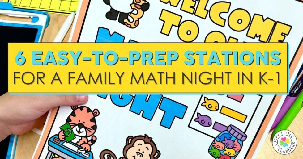 6 Easy-to-Prep Stations for a Family Math Night in K-1 - Lucky Little ...