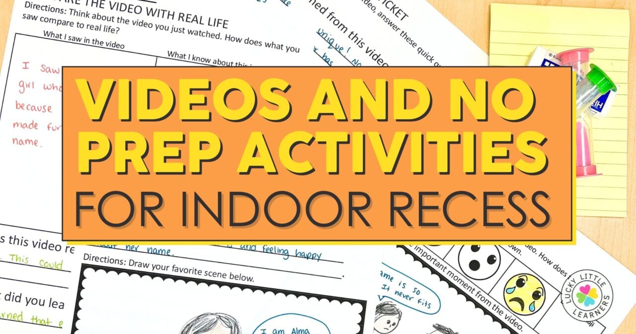 Videos and No Prep Activities for Indoor Recess - Lucky Little Learners