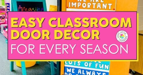 Easy Classroom Door Decor for Every Season - Lucky Little Learners