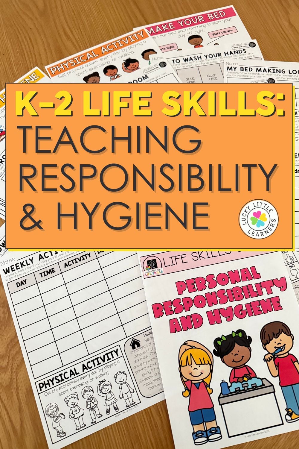 K-2 Life Skills: Teaching Responsibility & Hygiene - Lucky Little Learners