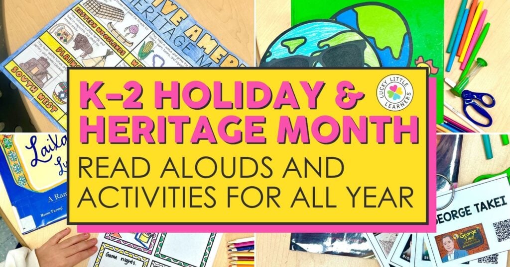 K-2 Heritage Month & Holiday Read Alouds and Activities For All Year ...